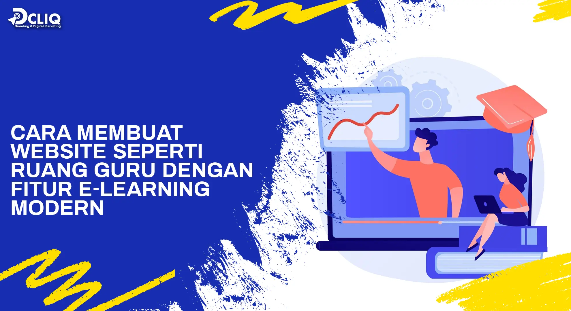Cara Membuat Website seperti Ruang Guru dengan Fitur E-Learning Modern - DCLIQ